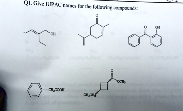 Q1. Give IUPAC names for the following compounds: OH OCH3 CH3COOH CH3SCH3
