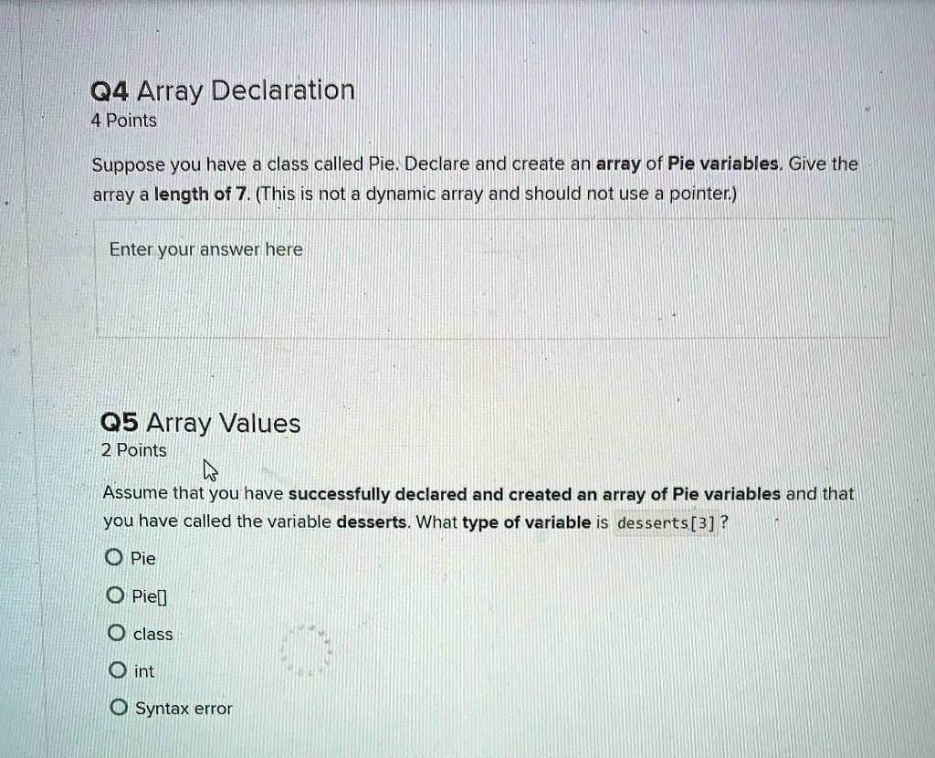 SOLVED: 04 Array Declaration 4 Points Suppose you have a class called ... SOLVED: 04 Array Declaration 4 Points Suppose you have a class called ...