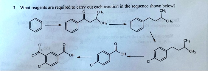 SOLVED: What reagents are required to carry out each reaction in the sequence shown below? CH3 ...