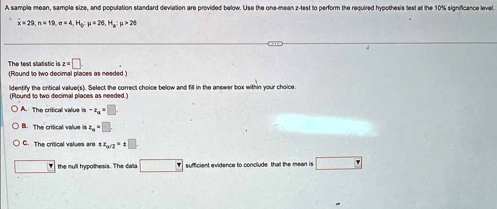 SOLVED: A sample mean, sample size, and population standard deviation are provided below. Use ...