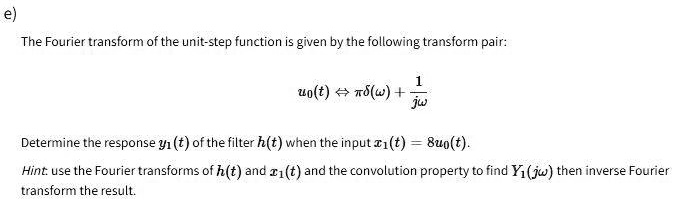 SOLVED: The Fourier transform of the unit-step function is given by the following transform pair ...
