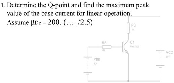 SOLVED: Determine the Q-point and find the maximum peak value of the base current for linear ...