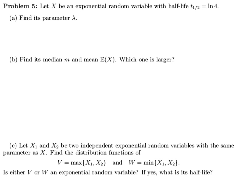 Solved Problem 5 Let X Be An Exponential Random Variable With Half