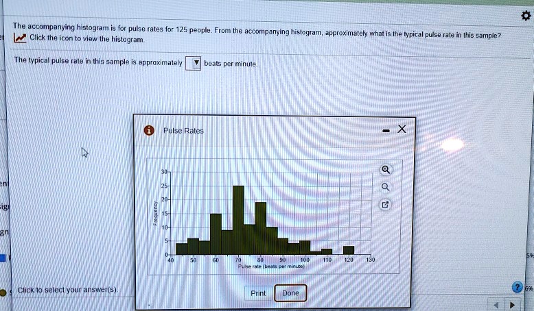 The accompanying histogram for pulse rates for 125 people. From the ...