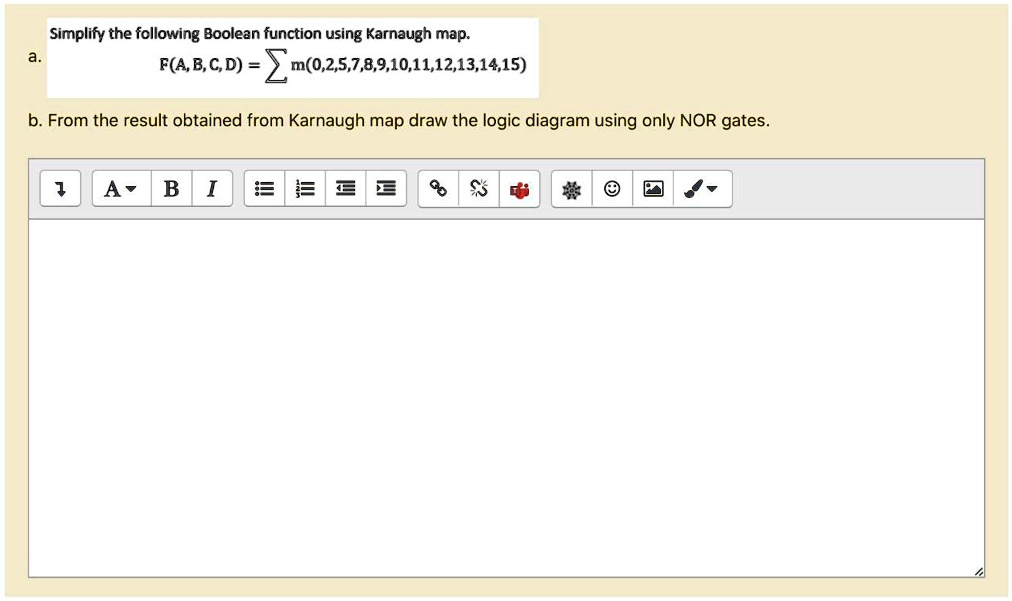 Solved Simplify The Following Boolean Function Using A Karnaugh Map F