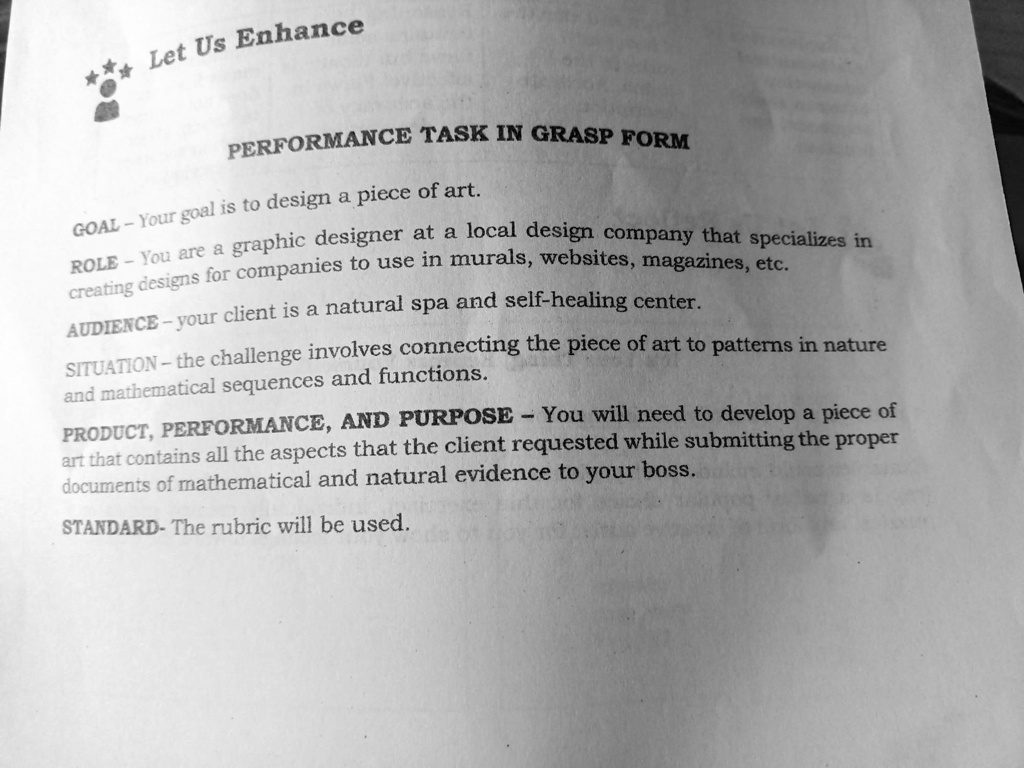 SOLVED: PERFORMANCE TASK IN GRASP FORM GOAL - Your goal is to design a piece of art. ROLE - You ...