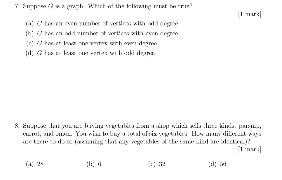 SOLVED:Suppose G is graph: Which of the following must be true? [1 mark] has an even number of ...