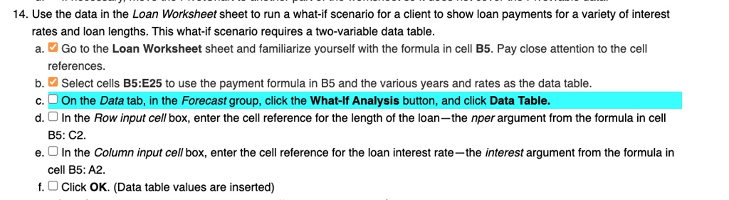 14. Use the data in the Loan Worksheet sheet to run a what-if scenario ...