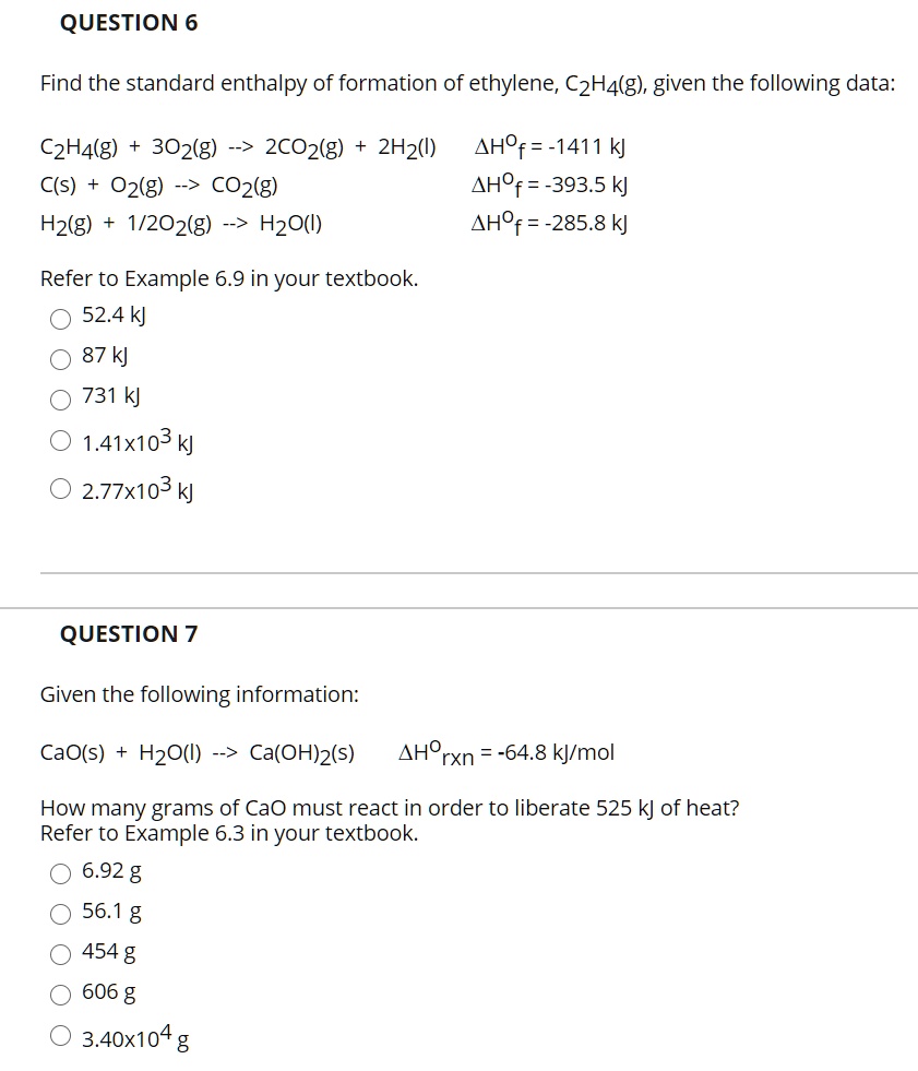 question 6 find the standard enthalpy of formation of ethylene c2h4g given the following data ...