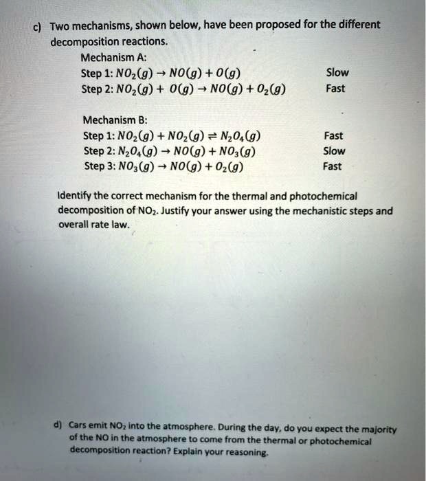 SOLVED: Two mechanisms, shown below, have been proposed for the ...