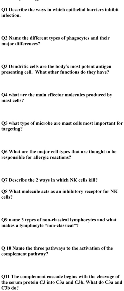 Q1 Describe the ways in which epithelial barriers inhibit infection. Q2 ... Q1 Describe the ways in which epithelial barriers inhibit infection. Q2 ...