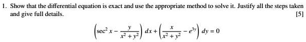 SOLVED:Show that the differential equation_ exact and use the ...