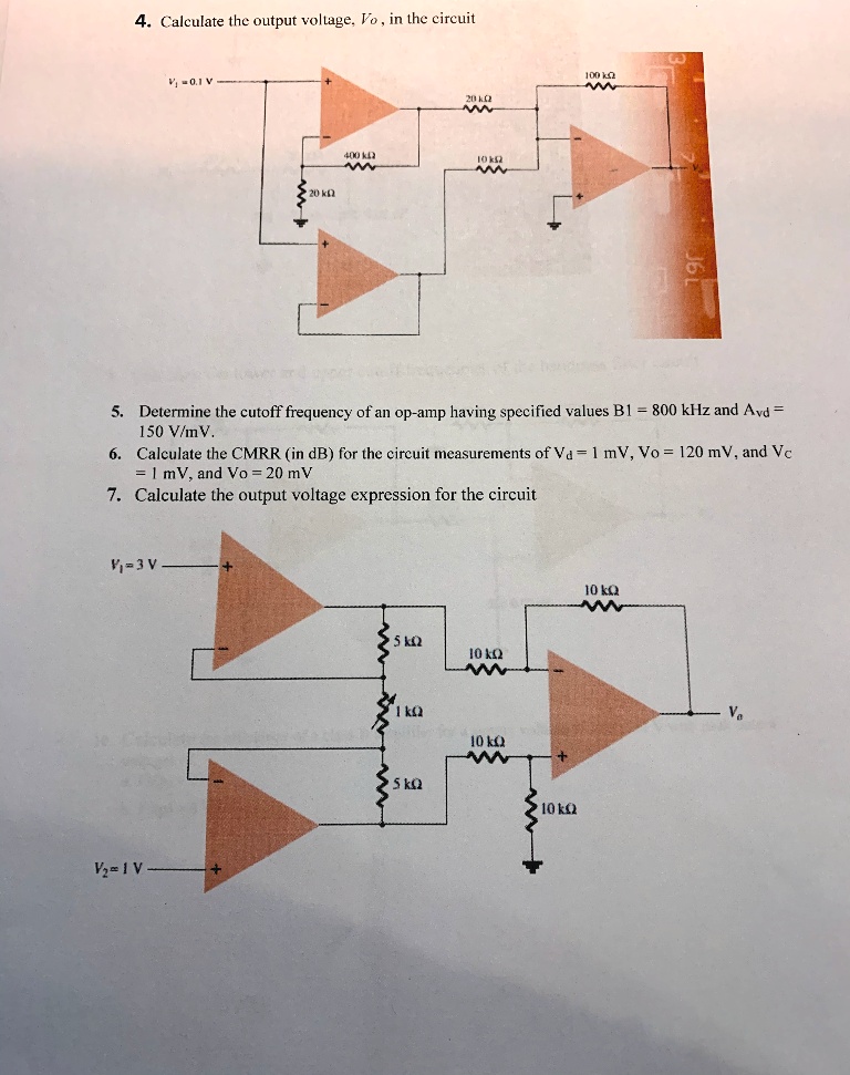 SOLVED: 4. Calculate the output voltage, Vo, in the circuit. V = 0.1V 100kÎ© 20 W 400kÎ© 10kÎ ...