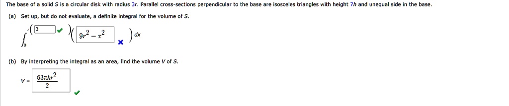 SOLVED: The base of a solid S is a circular disk with radius 3r. Parallel cross-sections ...