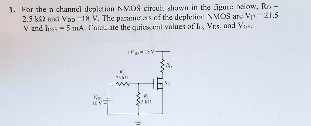 1. For the n-channel depletion NMOS circuit shown in the figure below ...