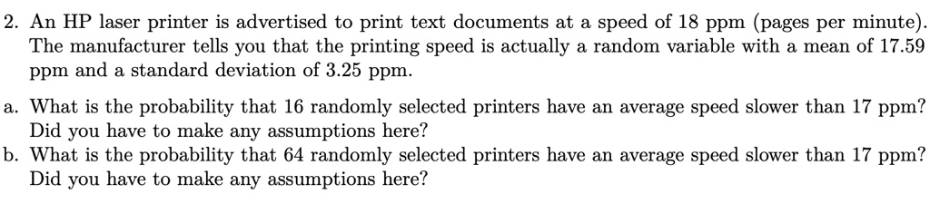 SOLVED: 2. An HP laser printer is advertised to print text documents at ...