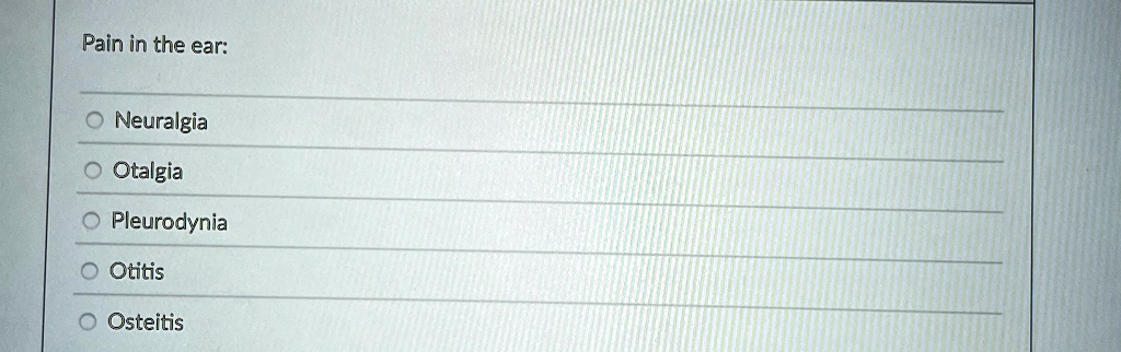 pain in the ear neuralgia otalgia pleurodynia otitis osteitis pain in ...