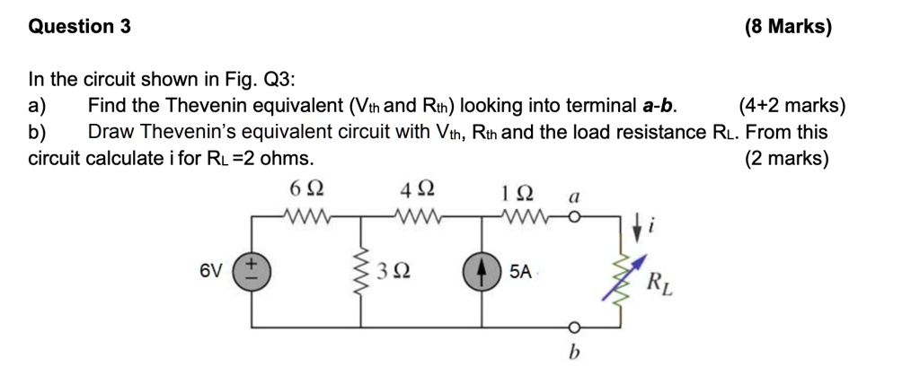 Text: Question 3 (8 Marks) In the circuit shown in Fig. Q3, a) Find the ...
