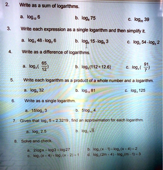 Solved Write As A Sum Of Logarithms 10log12 Logasl Logza39 Write Each Expression As A