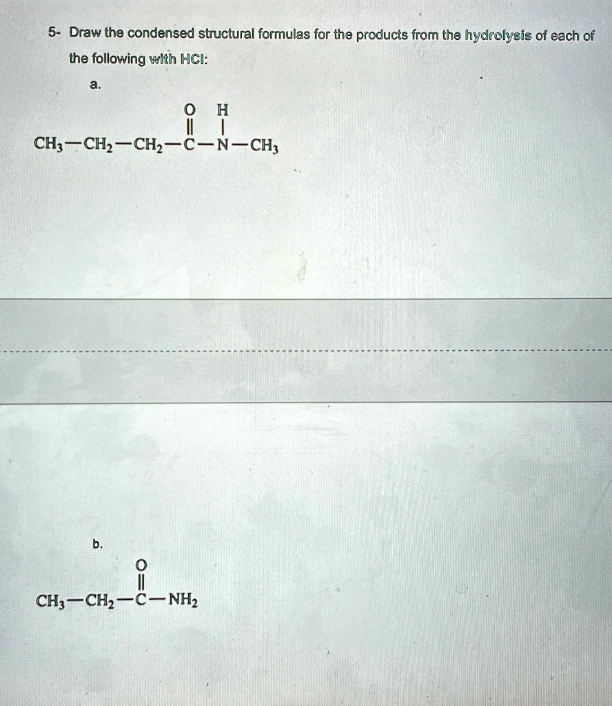 5 draw the condensed structural formulas for the products from the ... 5 draw the condensed structural formulas for the products from the ...