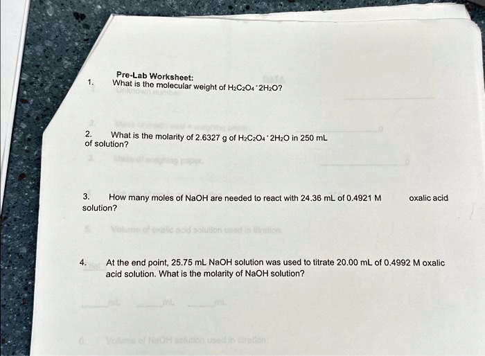 SOLVED: Texts: Pre-Lab Worksheet: What is the molecular weight of H2C2O2H2O? 2. What is the ...