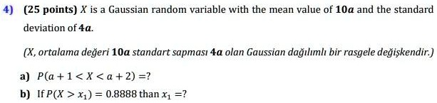 Video Solution X Is A Gaussian Random Variable With A Mean Value Of 7968