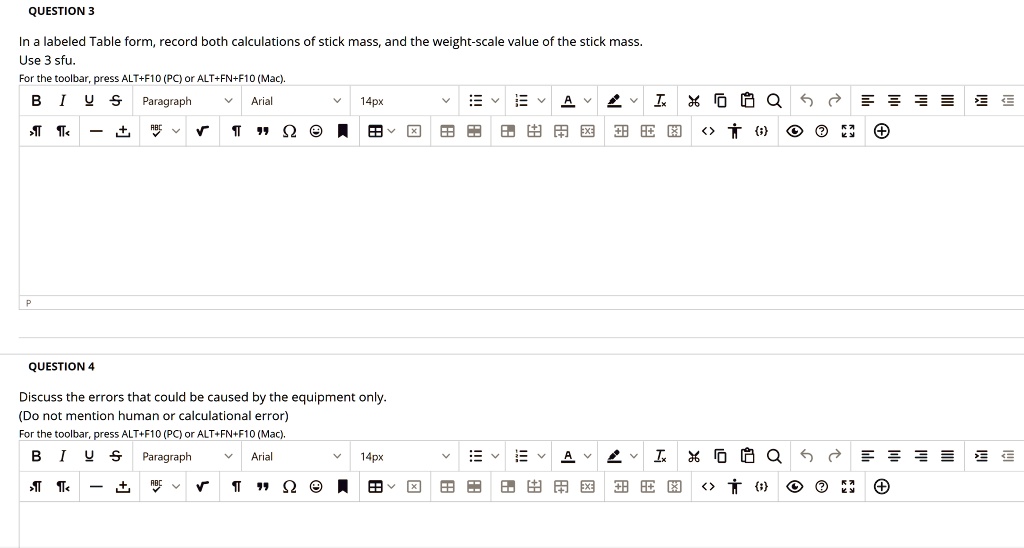 SOLVED: QUESTION 3 In a labeled Table form, record both calculations of ...