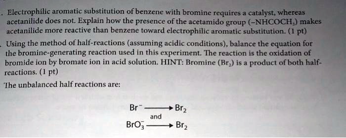 electrophilic aromatic substitution of benzene with bromine requires ...