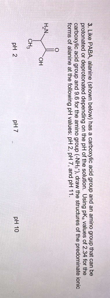 3 like paba alanine shown below has a carboxylic acid group and an ...