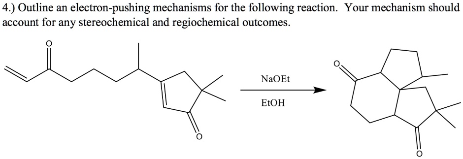 SOLVED:4.) Outline an electron-pushing mechanisms for the following reaction. Your mechanism ...
