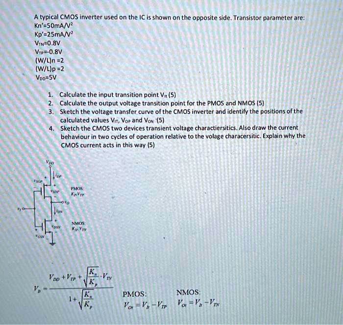 SOLVED: A typical CMOS inverter used on the IC is shown on the opposite ...