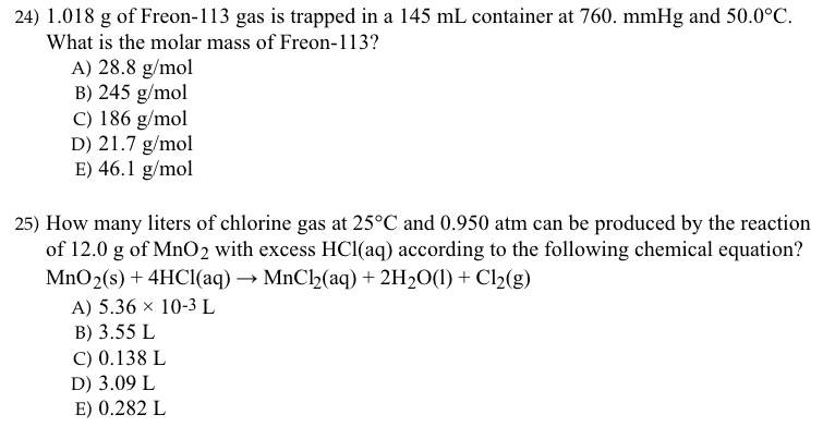 SOLVED: 24) 1.018 g of Freon-113 gas is trapped in a 45 mL container at ...