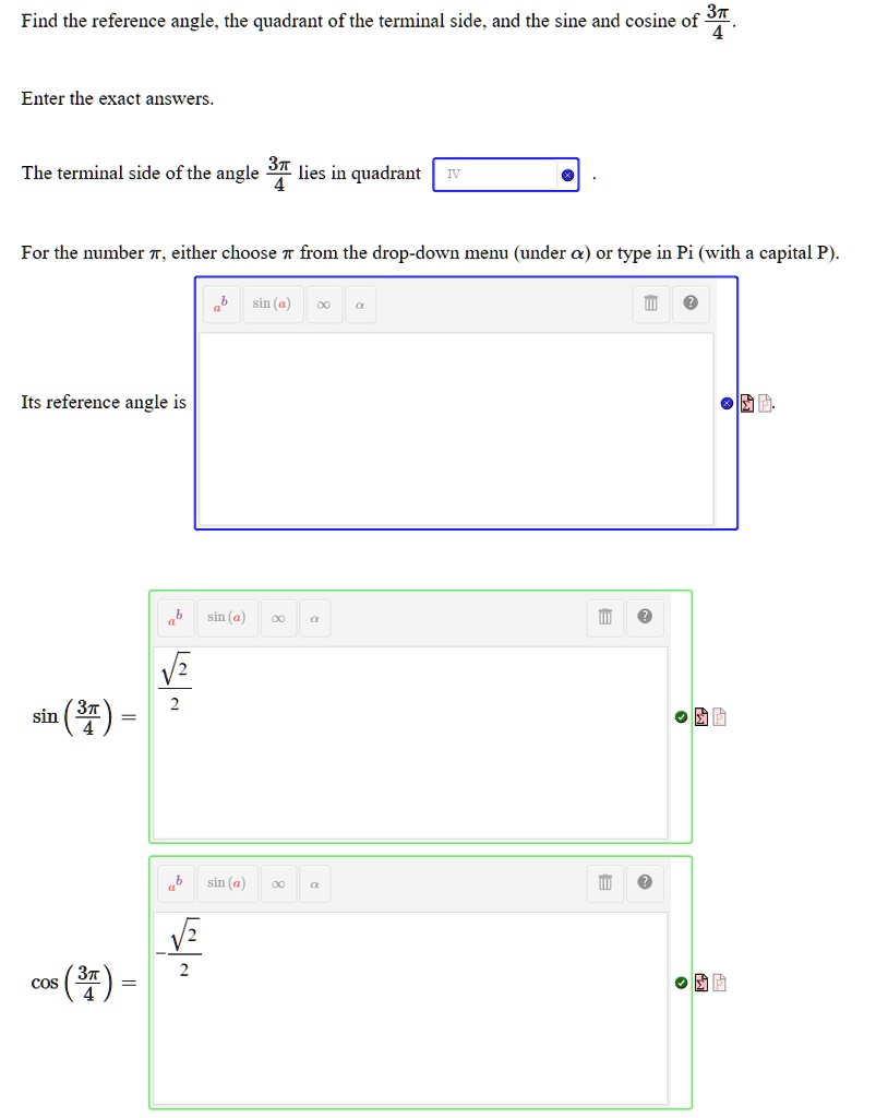 SOLVED:Find the reference angle, the quadrant of the terminal side and the sine and cosine of 3 ...