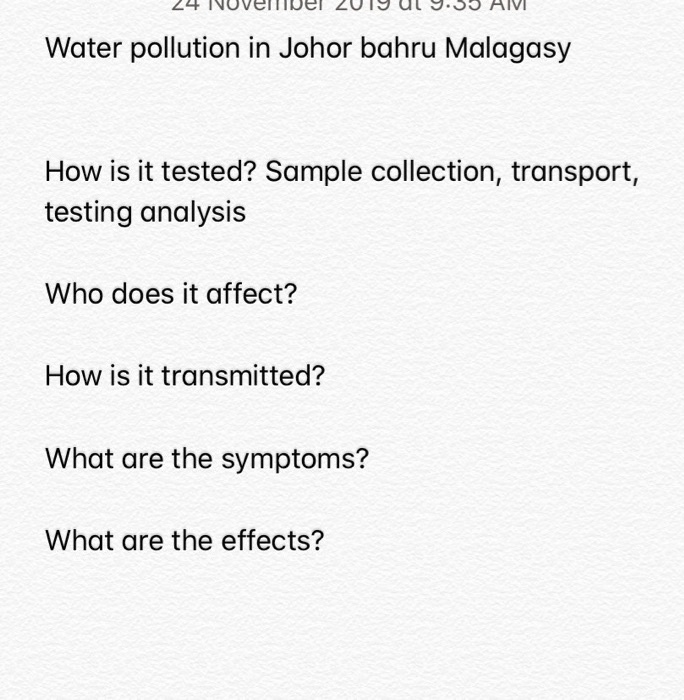 SOLVED: L4 novcidci LuT0 4 J.0o Aivi Water pollution in Johor bahru ...