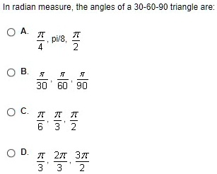 SOLVED: "In radian measure, the angles of a 30-60-90 triangle are ...