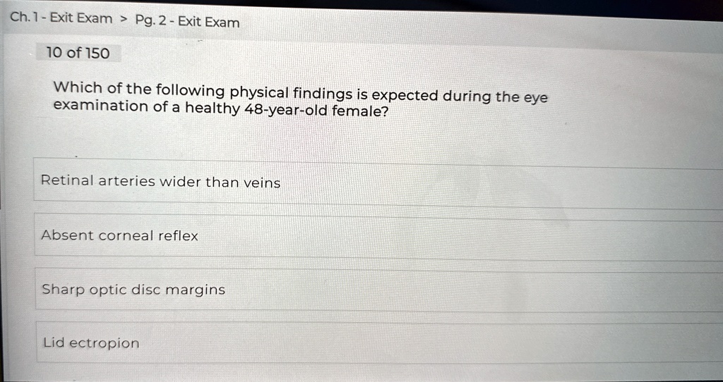 Ch1 exit exam pg 2 exit exam 10 of 150 which of the...