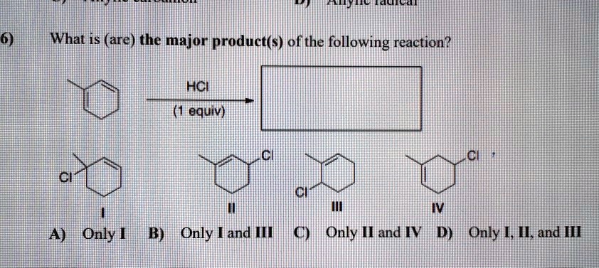 6 What Is Are The Major Product S Ofthe Following … Solvedlib