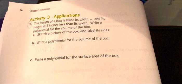 SOLVED: Activity 3: Applications of Polynomial Functions The length of a box is twice its width ...