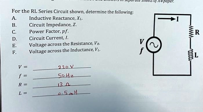 Texts For The Rl Series Circuit Shown Determine The Following A Inductive Reactance X B Circuit