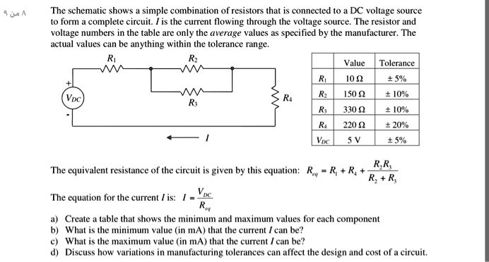 The schematic shows a simple combination of resistors that is connected ...