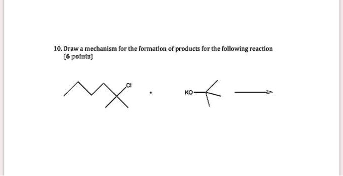 SOLVED:1C.Draw : mechanism for the formation cf products fcr the ...
