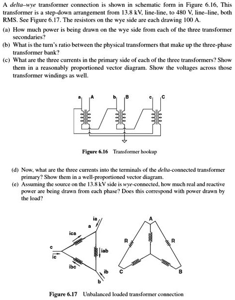 A delta-wye transformer connection is shown in schematic form in Figure ...