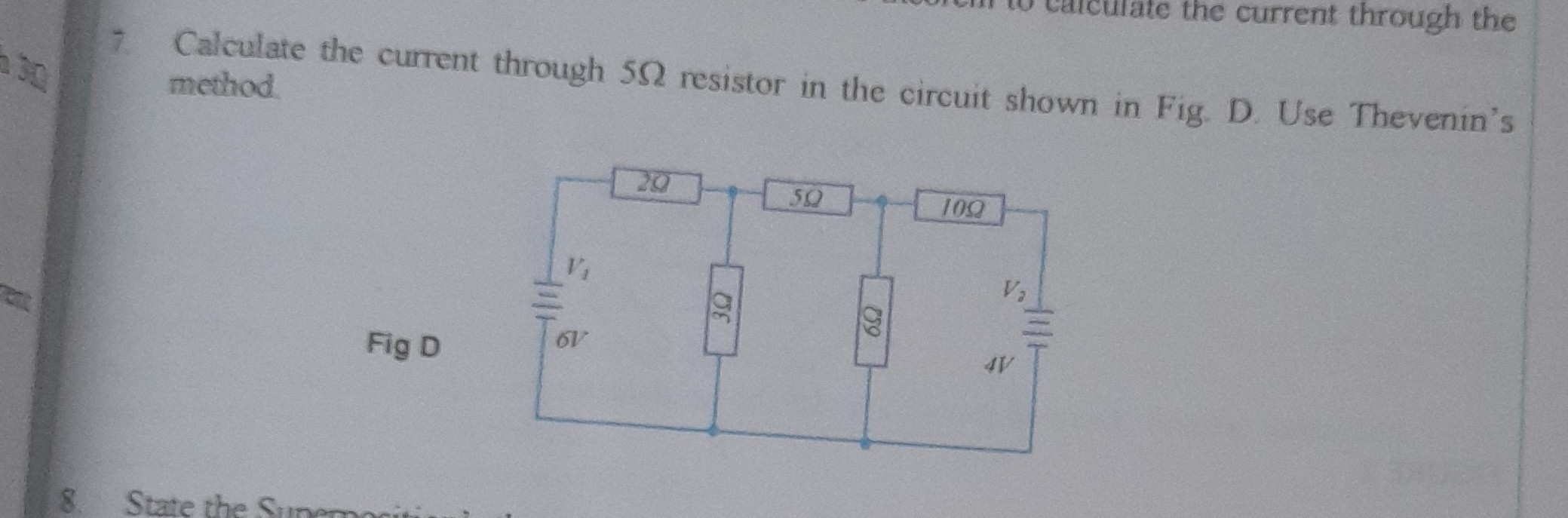 7. Calculate the current through 5 Ω resistor in the circuit shown in ...