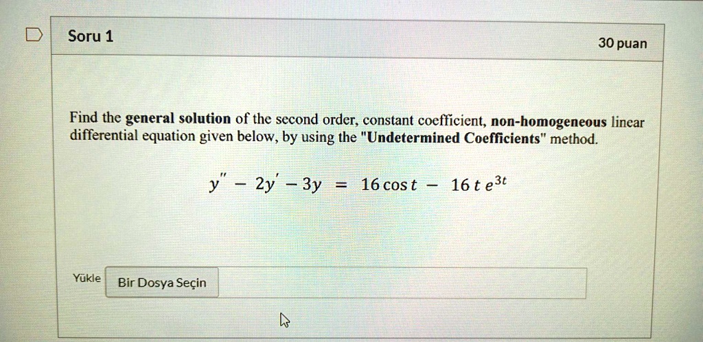 SOLVED: 30 points Find the general solution of the second-order ...