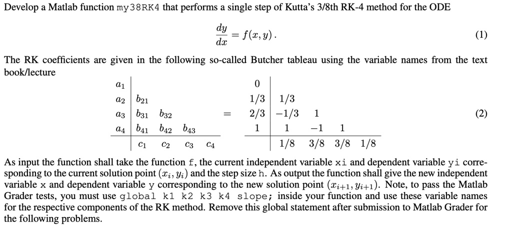 Develop A Matlab Function My38rk4 That Performs A Single Step Of Kutta