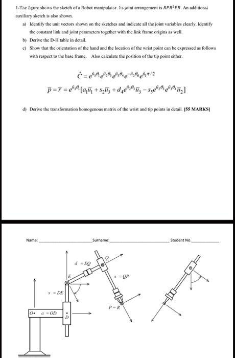 SOLVED: Texts: 1- Figure shows the design of a Robot arm. Joint order RPR. It is in 2PR format ...