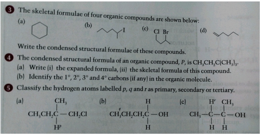 3 The skeletal formulae of four organic compounds are shown below: (a) (b) (c) Cl Br (d) Write ...