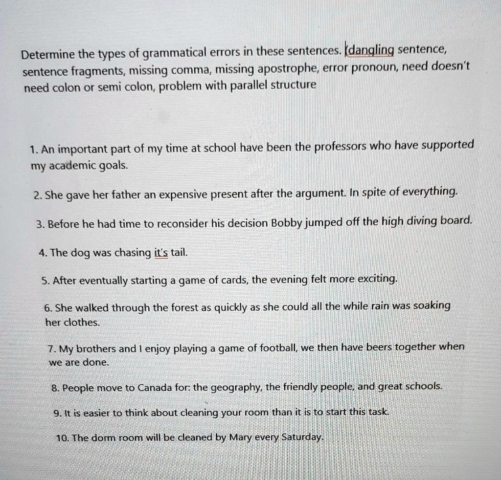 Solved Determine The Types Of Grammatical Errors In These Sentences Dangling Sentence