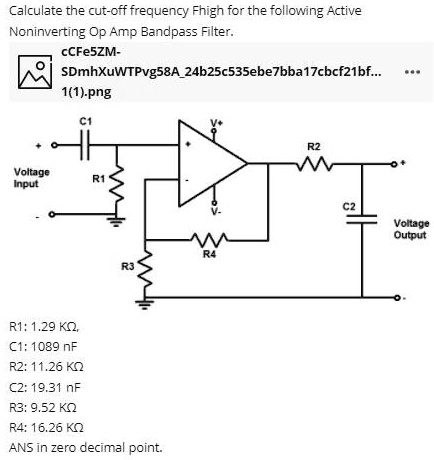 Calculate the cut-off frequency Fhigh for the following Active ...