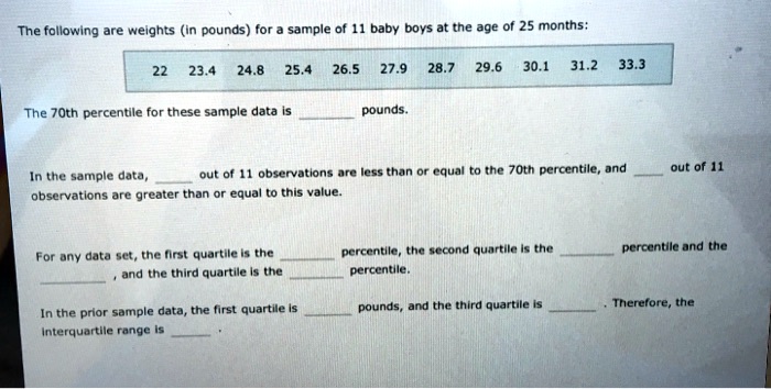 the following are weights in pounds for sample of 11 baby boys at the ...